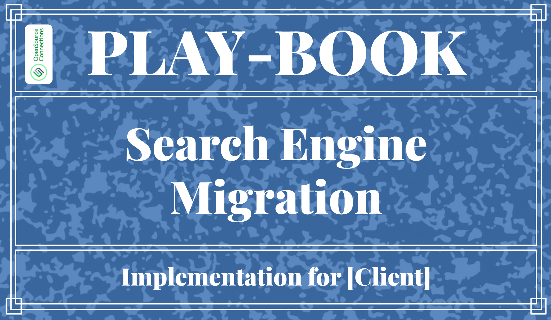 Migrate To Solr Or Elasticsearch Or Opensearch With This Playbook Opensource Connections
